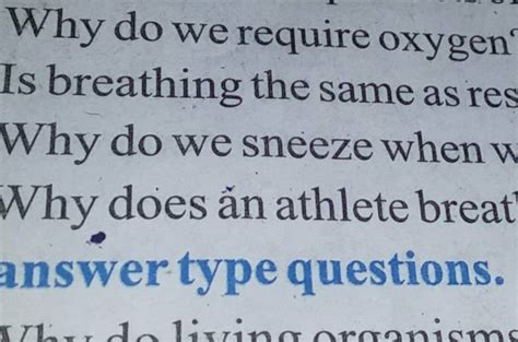 Why Do We Require Oxygen Is Breathing The Same As Res Why Do We Sneeze Wh