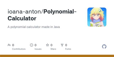 github ioana anton polynomial calculator a polynomial calculator