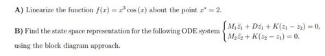 solved a linearize the function f x x3cos x about the