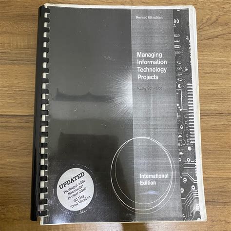 Managing Information Technology Projects Kathy Schwalbe Revised 6th Edition International
