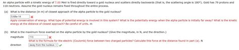 Solved An Alpha Particle With A Kinetic Energy Of MeV Is Chegg