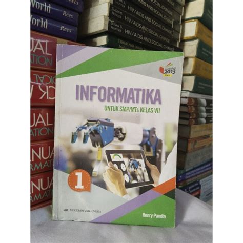 Jual Buku Informatika Untuk Smp Kelas 7 Edisi Revisi Kurikulum 2013