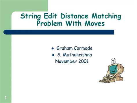Ppt String Edit Distance Matching Problem With Moves Powerpoint