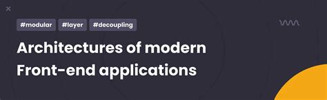 architectures of modern front end applications medium brackets