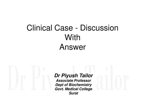 Case Discussion Case Study Examples Clinical Case Discussion With Answer Dr Piyush Tailor