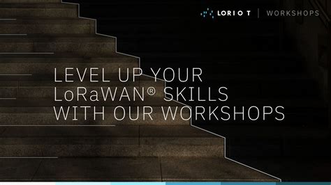 Loriot On Linkedin Lorawan Workshops Iot Lorawanexpert