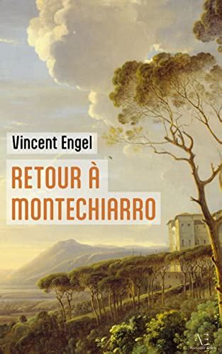Retour à Montechiarro Le Monde Dasmodée Edern Ebook Engel Vincent Amazon Fr Boutique Kindle