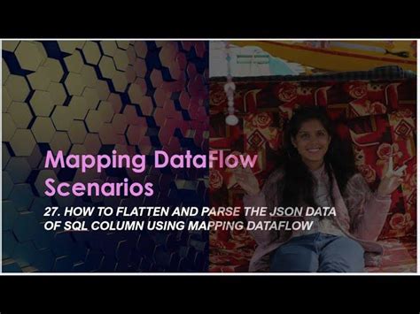 Annu Kumari On Linkedin 27 How To Flatten And Parse The Json Data Of Sql Column Using Mapping