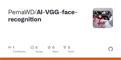 Github Pemawdai Vgg Face Recognition