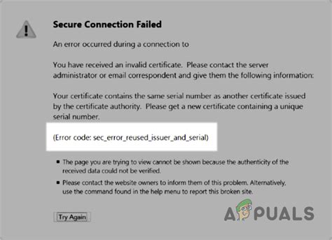 Fix Sec Error Reused Issuer And Serial Warning Error On Browsers Appuals Com