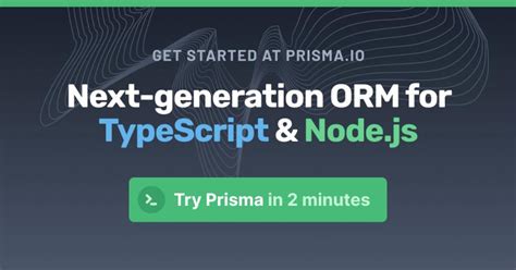 Github Prismaprisma Next Generation Orm For Nodejs And Typescript
