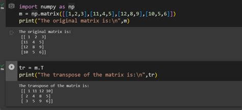 Numpy T Obtain The Transpose Of A Matrix Askpython