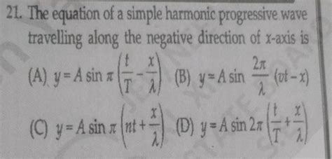 The Equation Of A Simple Harmonic Progressive Wave Travelling Along The N