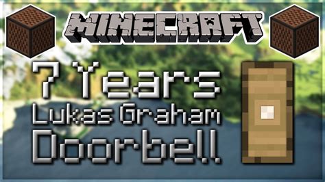 Minecraft Note Block Tutorial 7 Years By Lukas Graham Doorbell ♪ Youtube