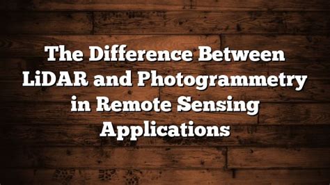 LiDAR Vs Photogrammetry A Comparison