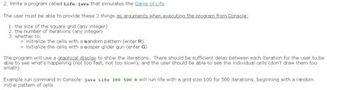 2 Write A Program Called Lifejava That Simulates