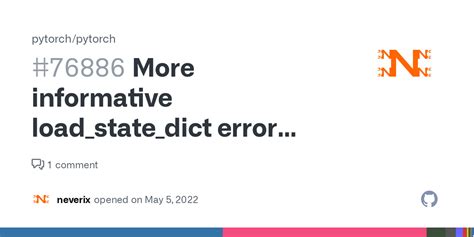 more informative load state dict error message · issue 76886 · pytorch