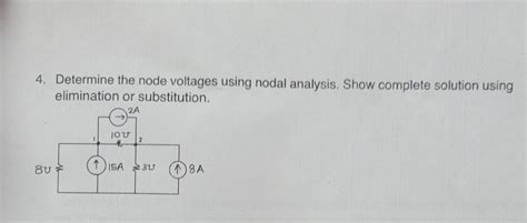 Solved Determine The Node Voltages Using Nodal Analysis Chegg