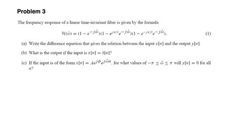 Solved Problem The Frequency Response Of A Linear Chegg