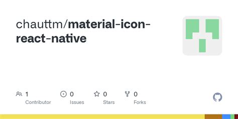 GitHub Chauttm Material Icon React Native