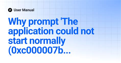 Why Prompt The Application Could Not Start Normally Xc B User Manual