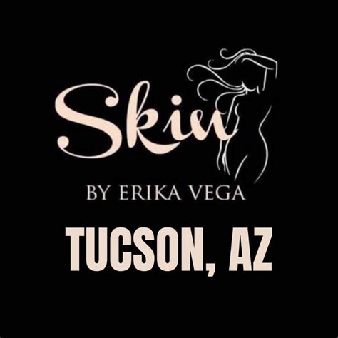 Skin By Erika Vega Tucson Az Tucson Az
