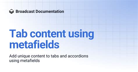 tab content using metafields broadcast documentation