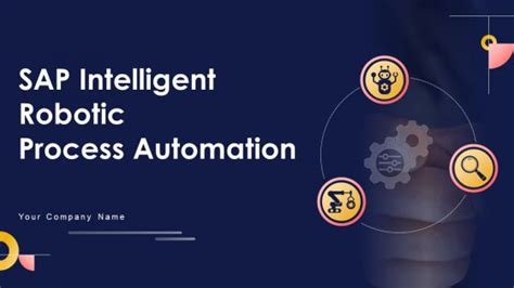 Sap Intelligent Robotic Process Automation Ppt Powerpoint Presentation Complete Deck With Slides