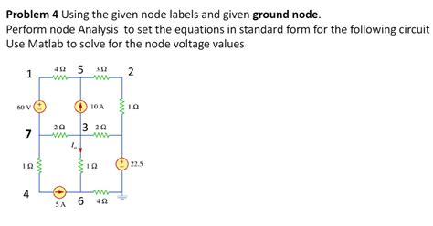 Solved Problem Using The Given Node Labels And Given Chegg