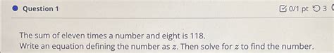 Solved The Sum Of Eleven Times A Number And Eight Is Chegg Com