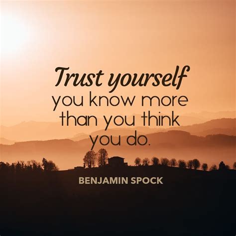 Trust Yourselfyou Know More Than You Think You Do Benjamin Spock