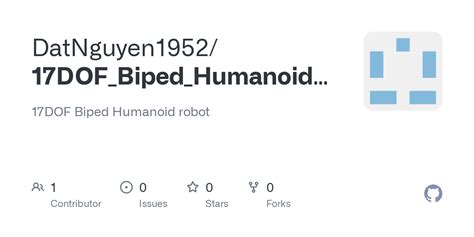 github datnguyen1952 17dof biped humanoid robot 17dof biped humanoid