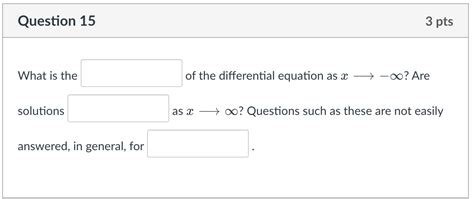 What Is The Of The Differential Equation As X Chegg Com