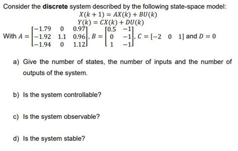 Solved Consider The Discrete System Described By The Chegg Com