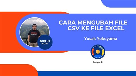 Cara Mengubah File Csv Akun Belajarid Ke File Excel Youtube