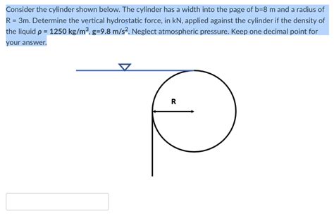 Solved Consider The Cylinder Shown Below The Cylinder Has A Chegg