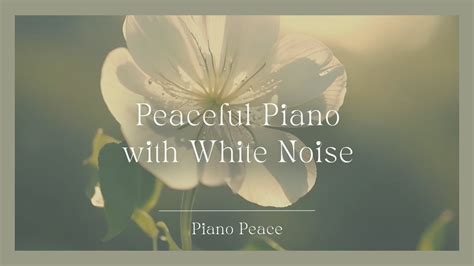 White Feels White Noise Piano Youtube