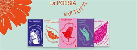 La Poesia è Di Tutti La Nuova Collana Del Corriere Della Sera