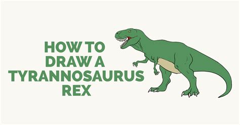 How To Draw A Tyrannosaurus Rex Really Easy Drawing Tutorial