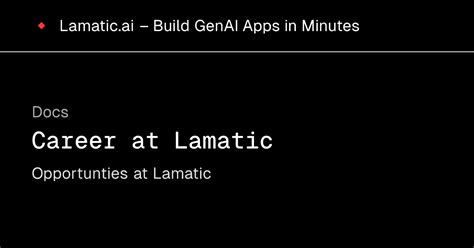 career at lamatic lamatic ai docs
