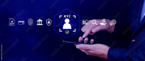 Kyc Verification Concept Kyc Know Your Customer Technology Business Verifying Identity