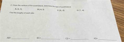 solved 2 given the vertices of the quadrilateral determine the type