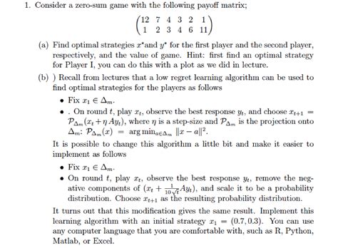 1 consider a zero sum game with the following payoff