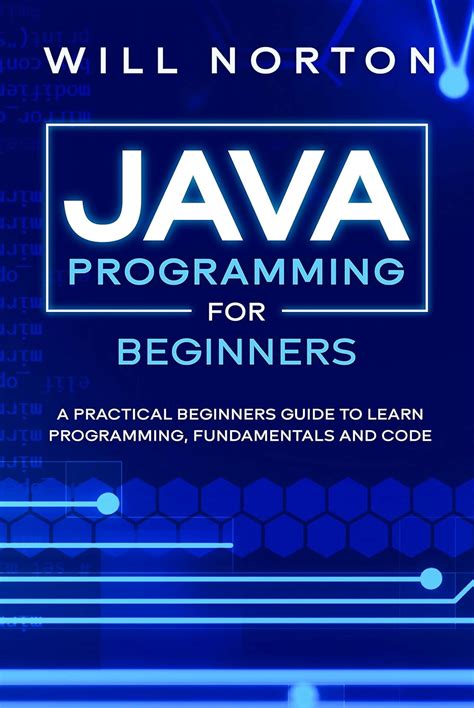 Java Programming For Beginners A Piratical Beginners Guide To Learn