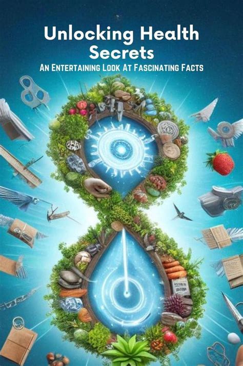 Unlocking Health Secrets: An Entertaining Look At Fascinating Facts (ebook), Caveley... | bol