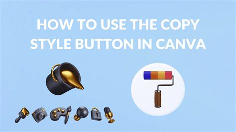 How To Use The Copy Style Button In Canva Paint Brush Blogging Guide