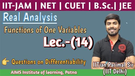 Lec14 Real Analysis Diff Imp Ques Iit Jam Net By Iitian