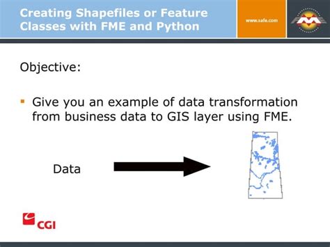 Creating Shapefiles Of Feature Classes With Fme And Python Ppt