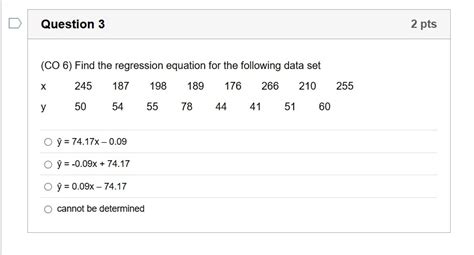 question 3 co 6 find the regression equation for the following data
