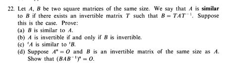 Solved Let A B Be Two Square Matrices Of The Same Size Chegg Com